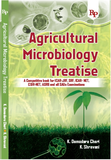 Agricultural Microbiology Treatise: A Competitive book for ICAR-JRF,SRF ...