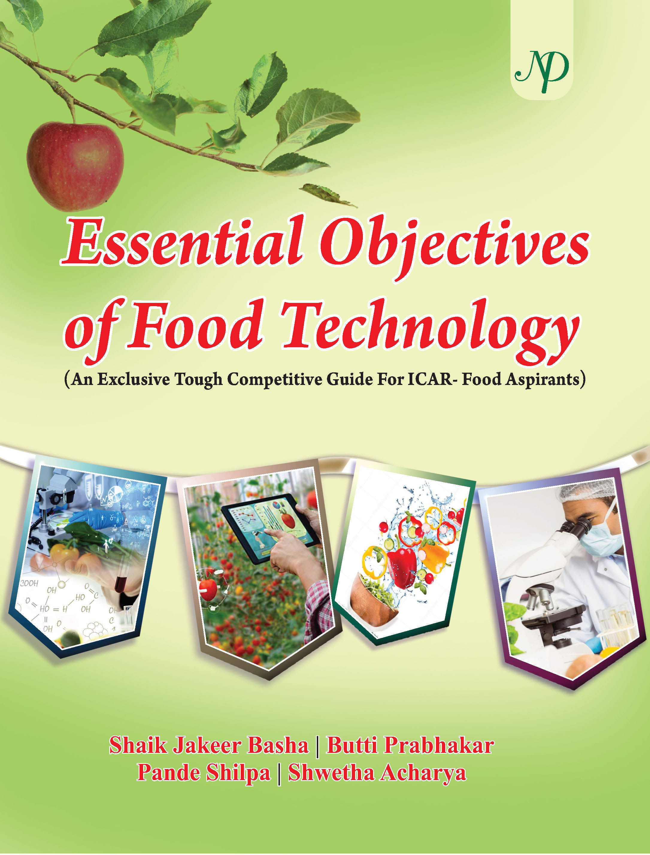 Essential Objectives of Food Technology (An Exclusive Tough Competitive ...