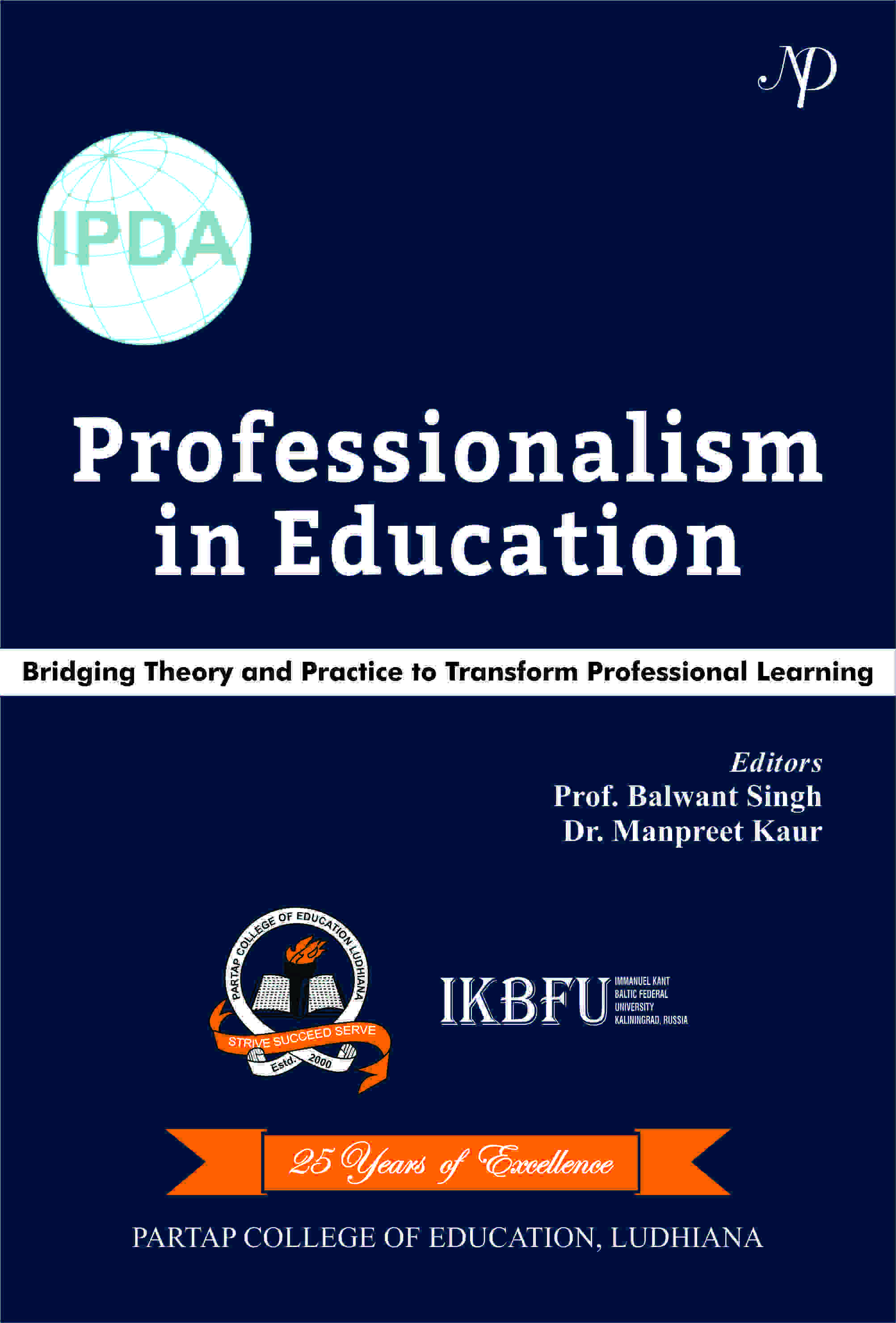 Professionalism in Education: Bridging Theory and Practice to Transform ...